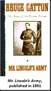 Thoughts, Essays, and Musings on the Civil War: A Tribute to Bruce Catton